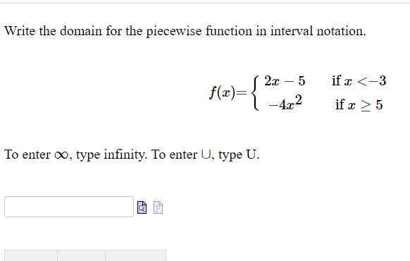 Solved Write the domain for the piecewise function in | Chegg.com