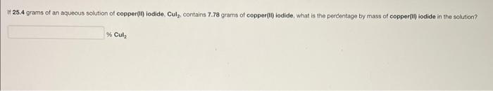 Solved An aqueous solution of copper(II) iodide, CuI2, | Chegg.com