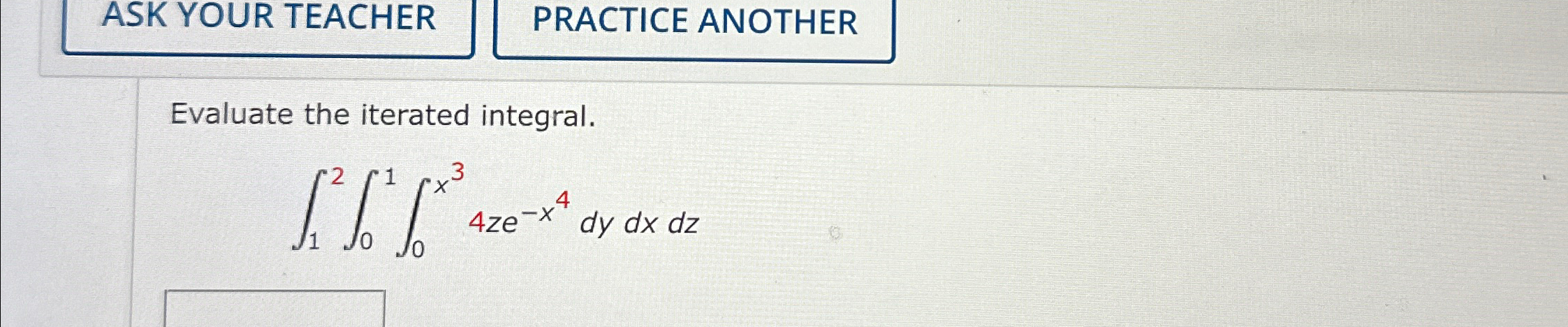 Solved ASK YOUR TEACHERPRACTICE ANOTHEREvaluate the iterated | Chegg.com