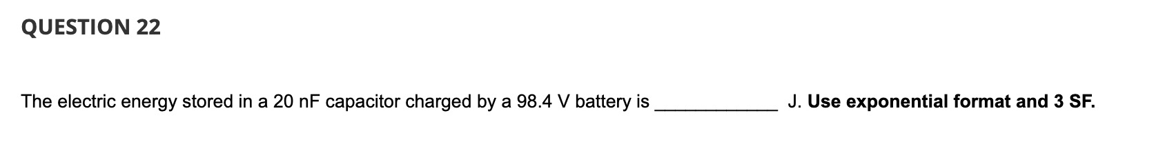 Solved QUESTION 22The electric energy stored in a 20nF | Chegg.com
