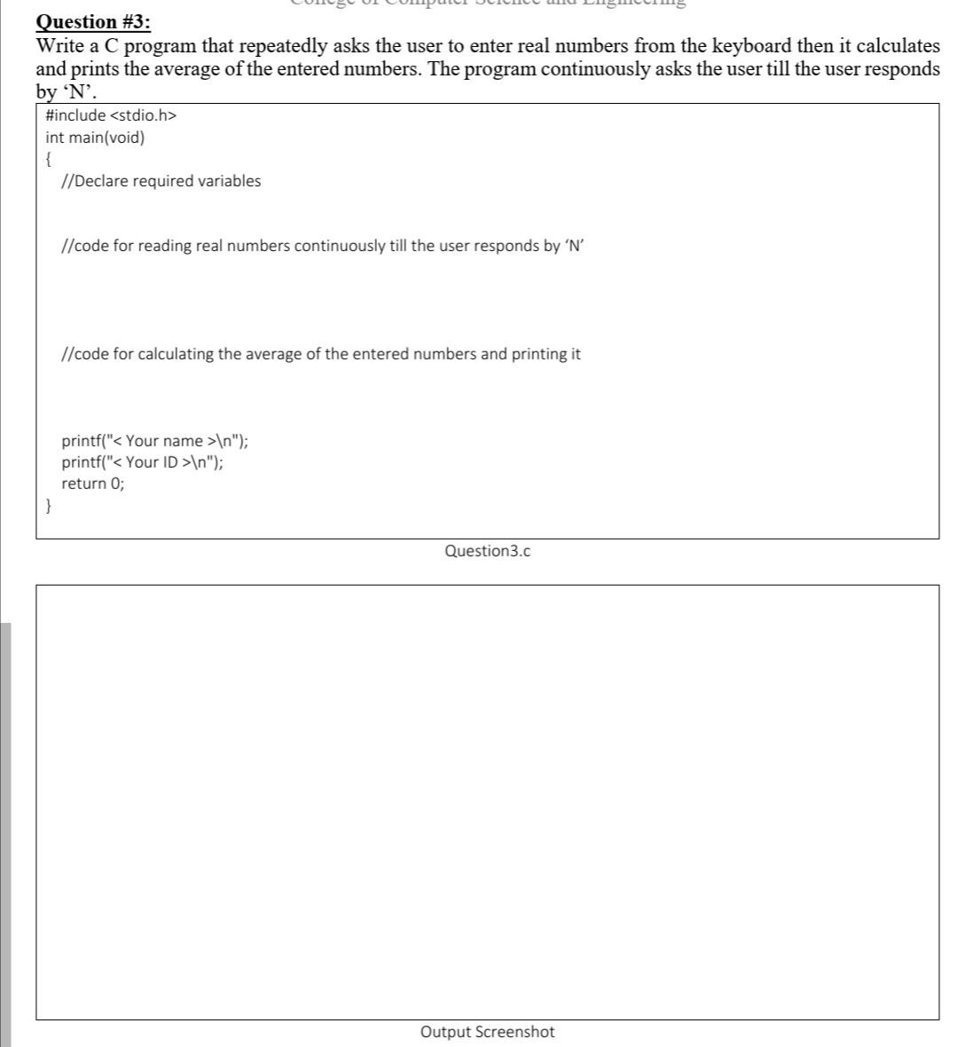 Solved Question #3: Write a C program that repeatedly asks | Chegg.com