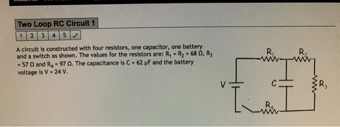 Solved Two Loop RC Circuit 1 1 2 3 4 5 A circuit is | Chegg.com