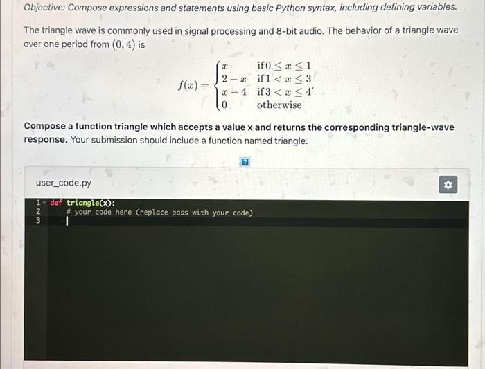Solved Objective: Compose expressions and statements using | Chegg.com