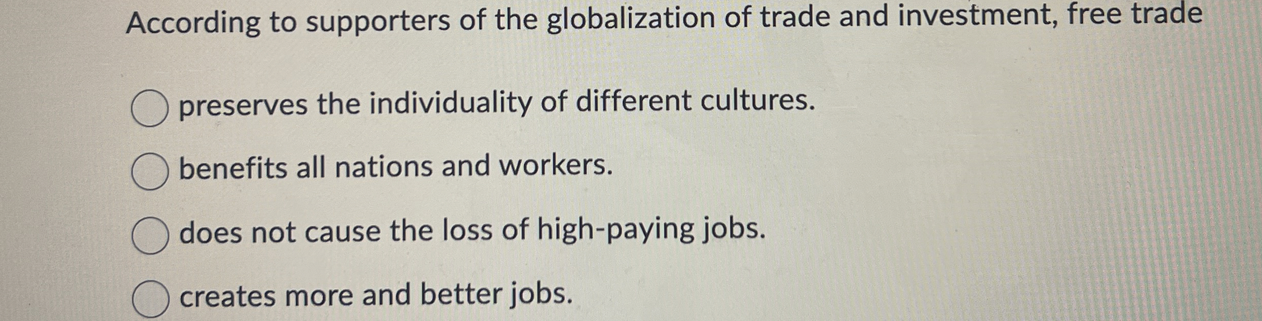 Solved According to supporters of the globalization of trade | Chegg.com