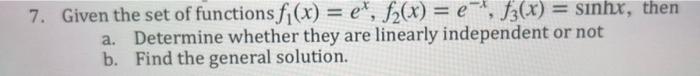 Solved 7. Given the set of functions | Chegg.com