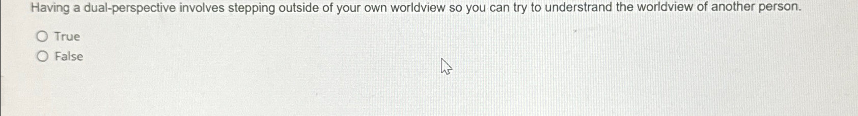 Solved Having a dual-perspective involves stepping outside | Chegg.com