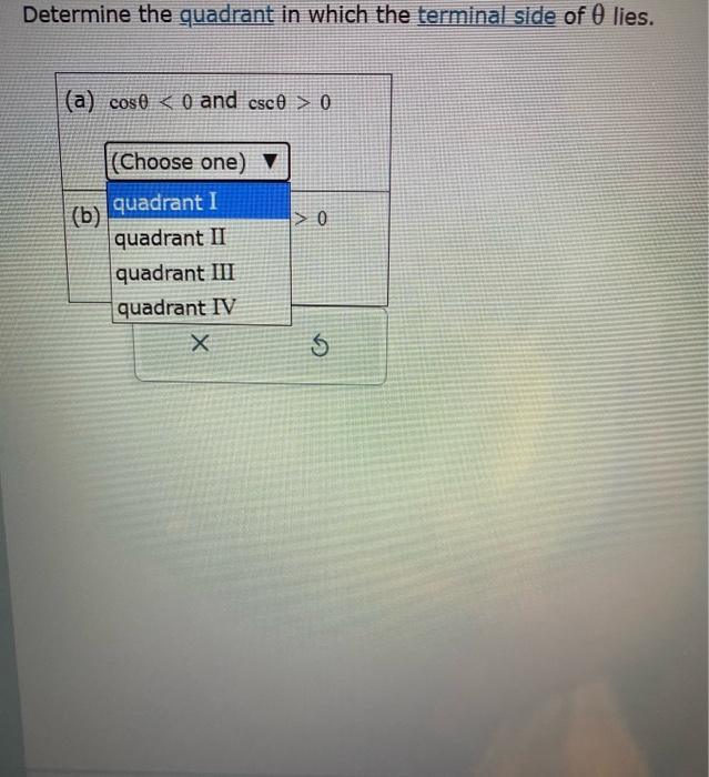 Solved Determine the quadrant in which the terminal side of | Chegg.com