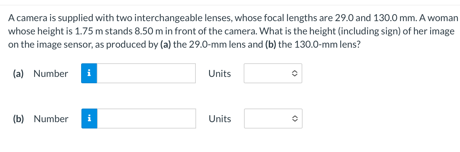Solved A camera is supplied with two interchangeable lenses, | Chegg.com