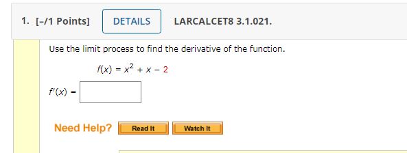 Solved [-/1 ﻿Points]LARCALCET8 3.1.021.Use the limit process | Chegg.com