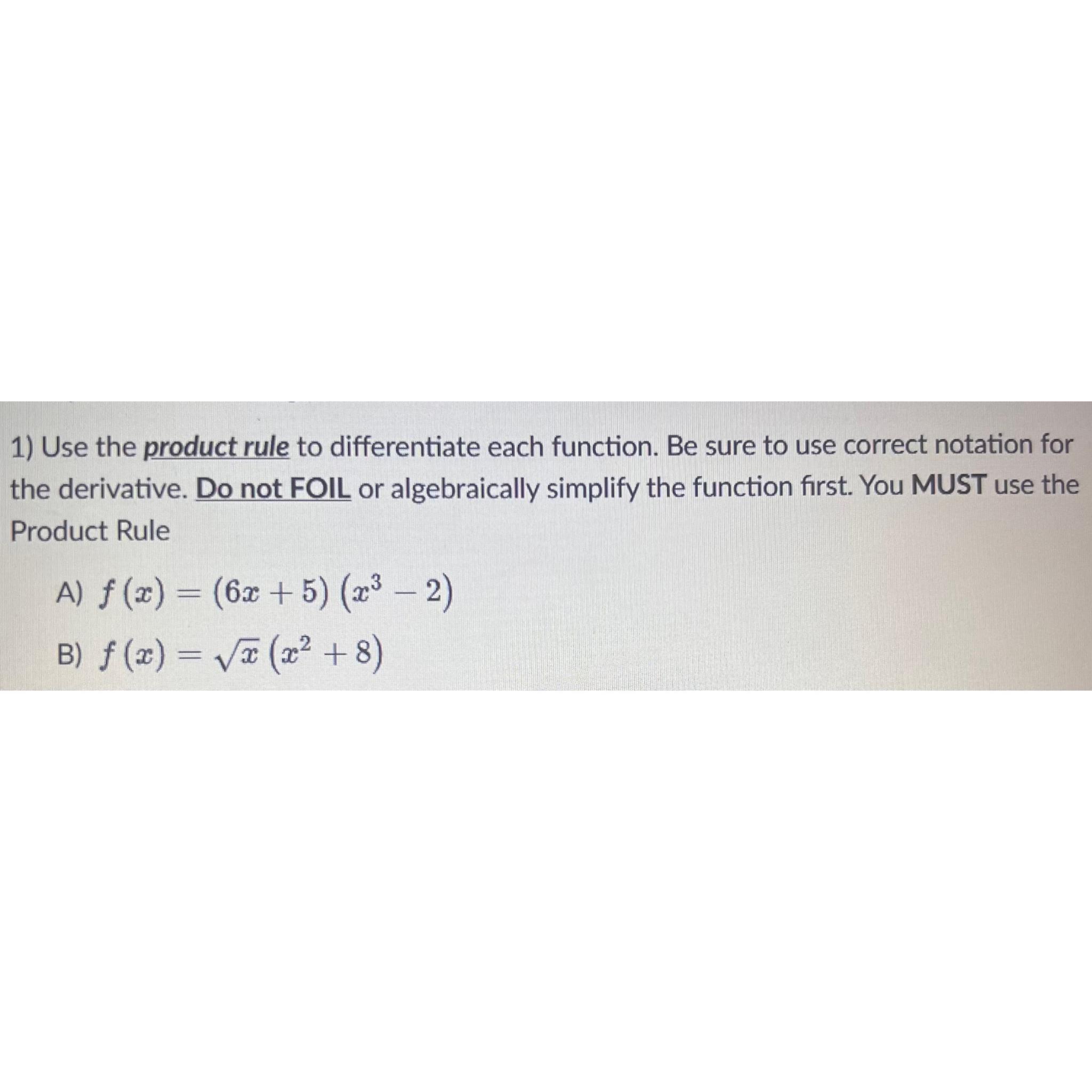 Solved Use the product rule to differentiate each function | Chegg.com