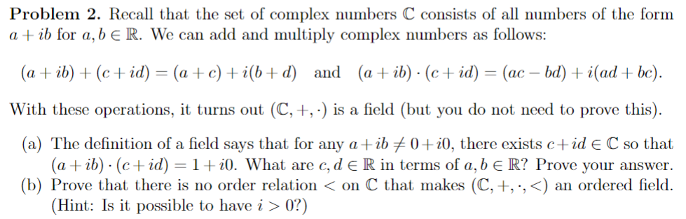 Solved Recall that the set of complex numbers C consists of | Chegg.com