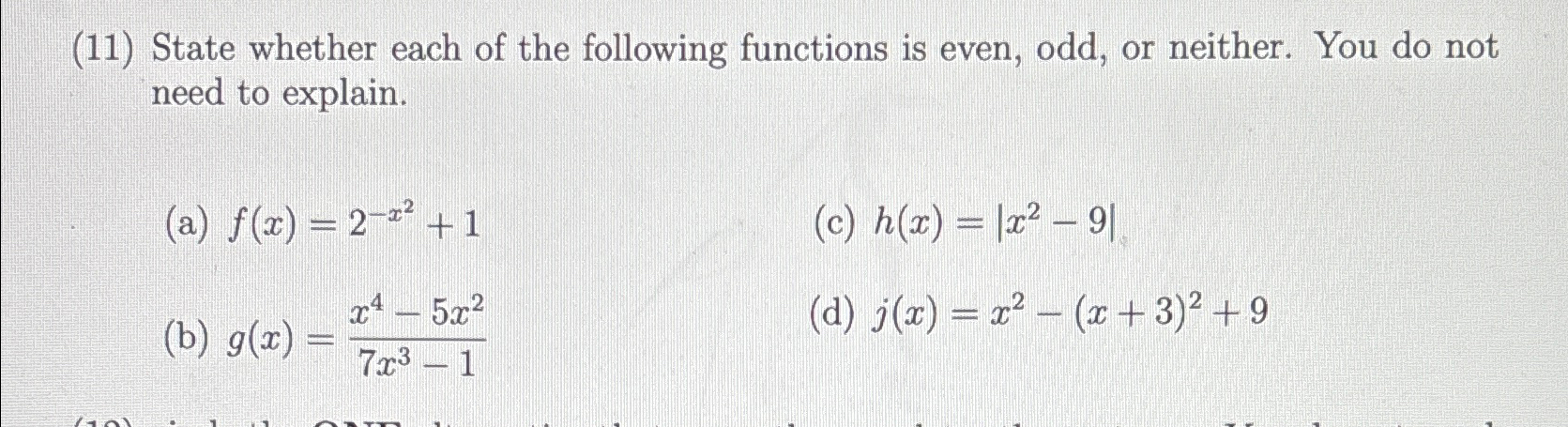 Solved (11) ﻿State whether each of the following functions | Chegg.com