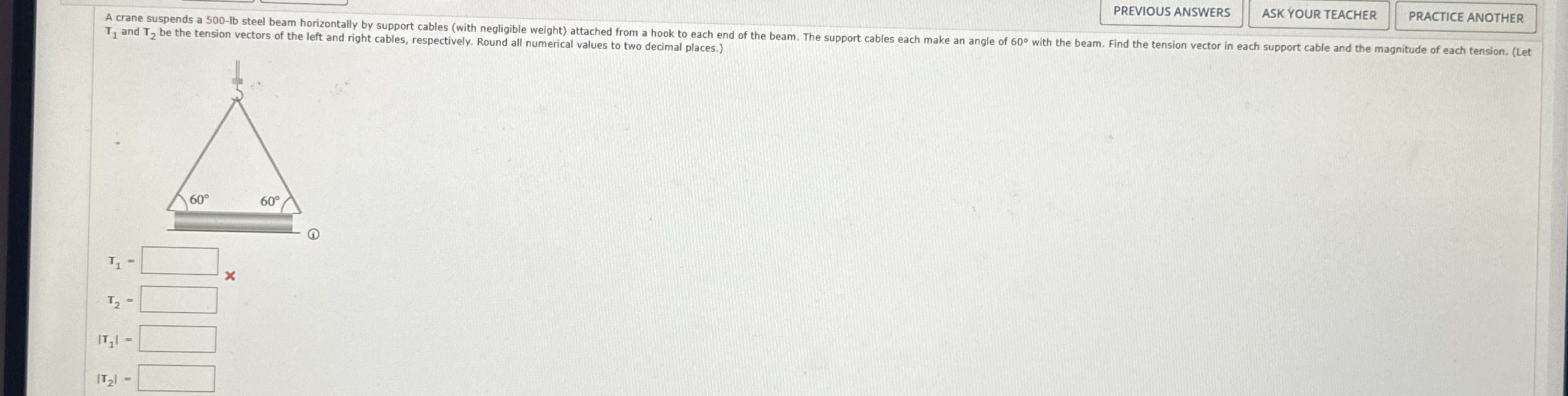 Solved PREVIOUS ANSWERST1 ﻿and T2 ﻿be the tension vectors of | Chegg.com