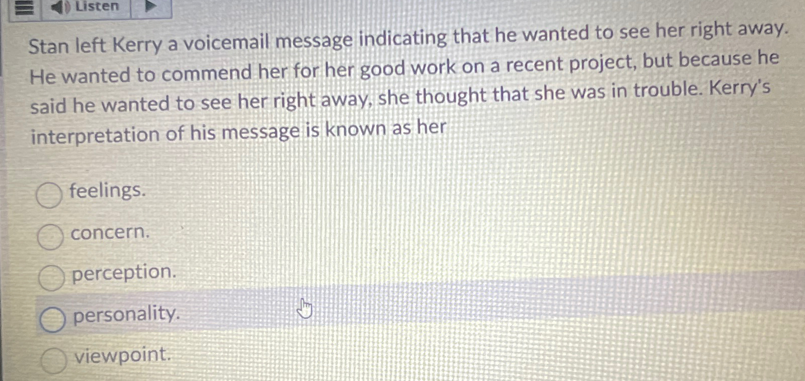 Solved ListenStan left Kerry a voicemail message indicating | Chegg.com