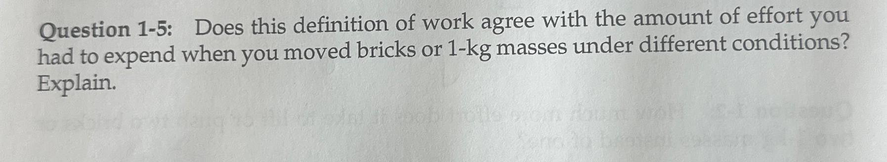 Solved Question 1-5: Does this definition of work agree with | Chegg.com