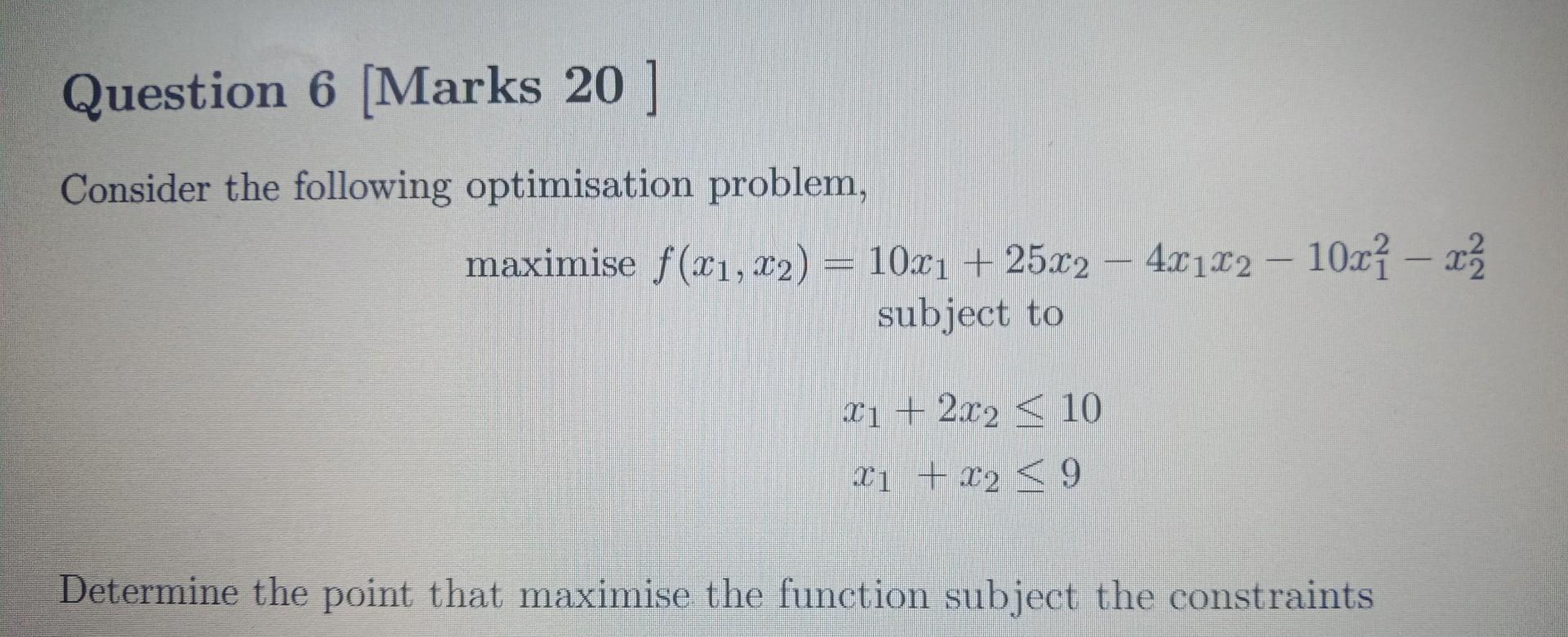 Solved Consider the following optimisation problem, maximise | Chegg.com