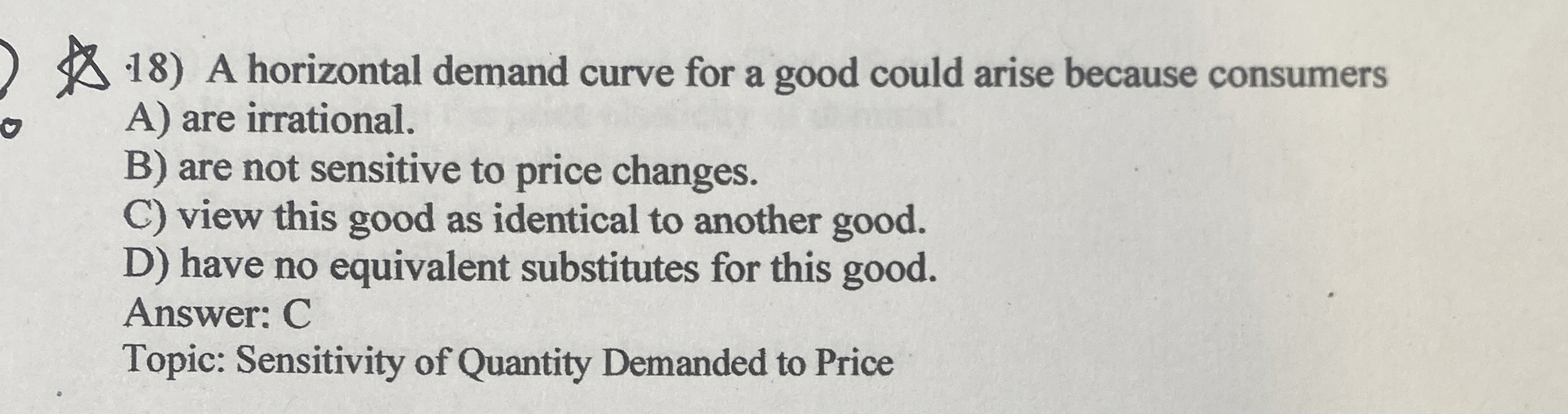 Solved A horizontal demand curve for a good could arise | Chegg.com