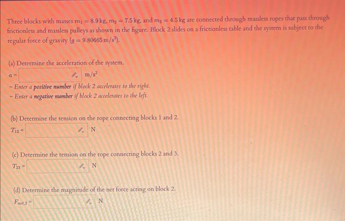 Solved Three blocks with masses m1=8.9 kg,m2=7.5 kg, and | Chegg.com