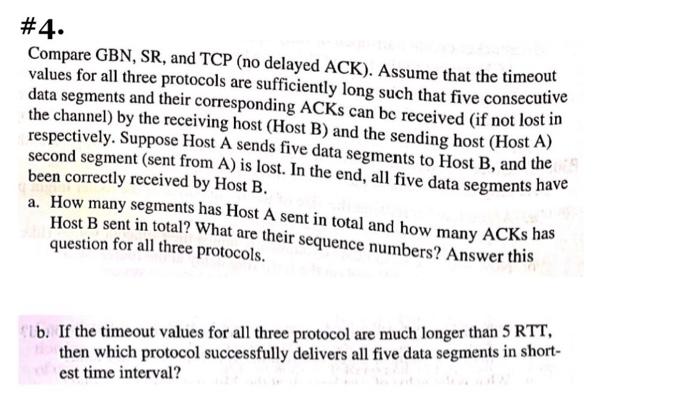 Solved Compare GBN, SR, and TCP (no delayed ACK). Assume | Chegg.com