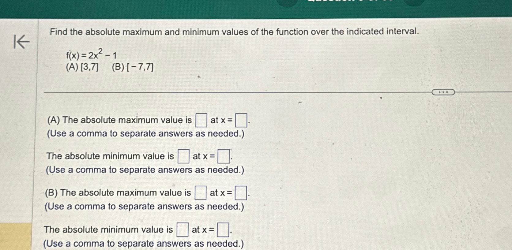 Solved Find the absolute maximum and minimum values of the | Chegg.com