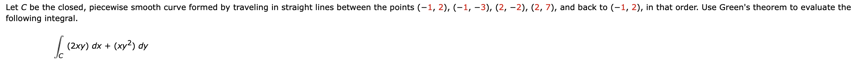 Solved Let C be ﻿the closed, piecewise smooth curve formed | Chegg.com