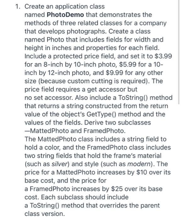 Solved 1. Create an application class named PhotoDemo that | Chegg.com