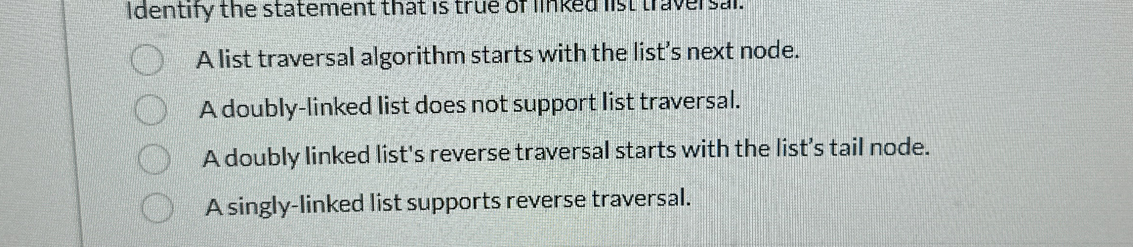 Solved A list traversal algorithm starts with the list's | Chegg.com