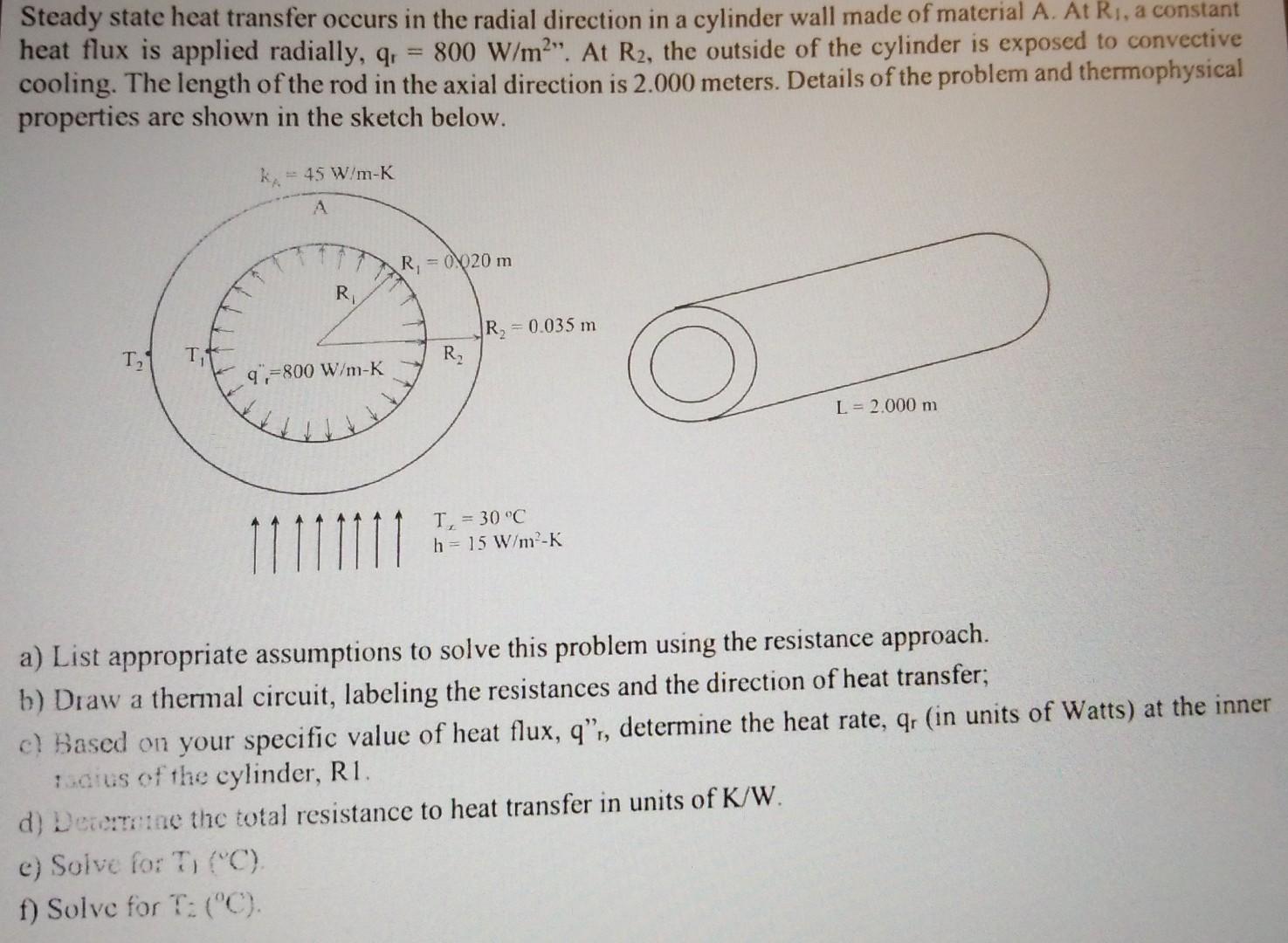 Solved Steady state heat transfer occurs in the radial | Chegg.com