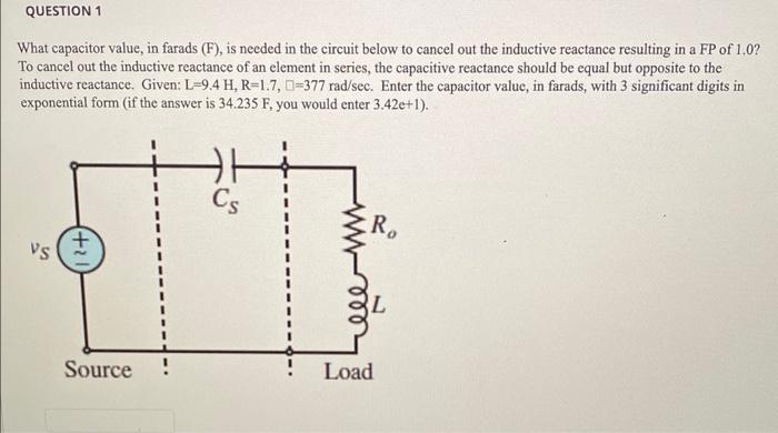 Solved What capacitor value, in farads (F), is needed in the | Chegg.com