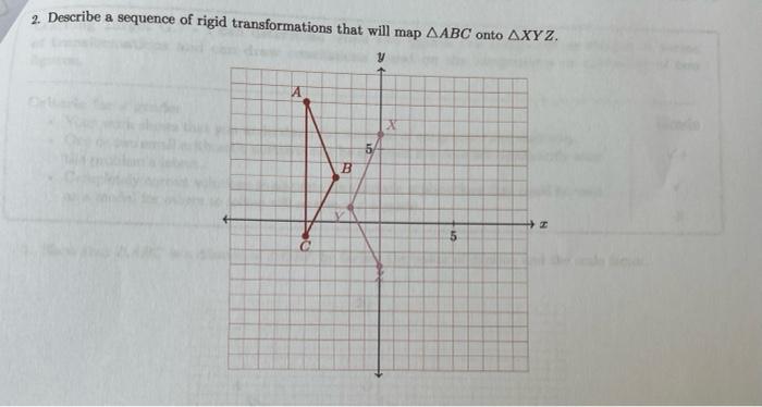 Solved 2 Describe A Sequence Of Rigid Transformations That