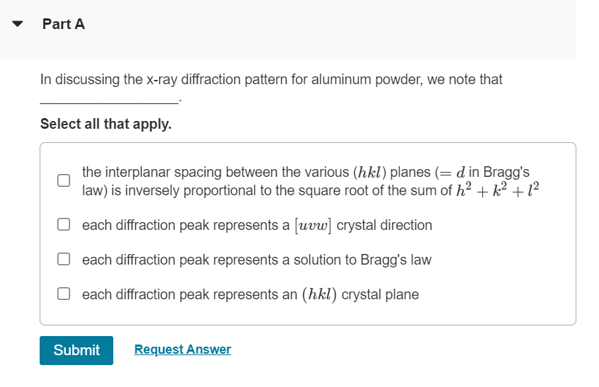 Solved Part AIn discussing the x-ray diffraction pattern for | Chegg.com