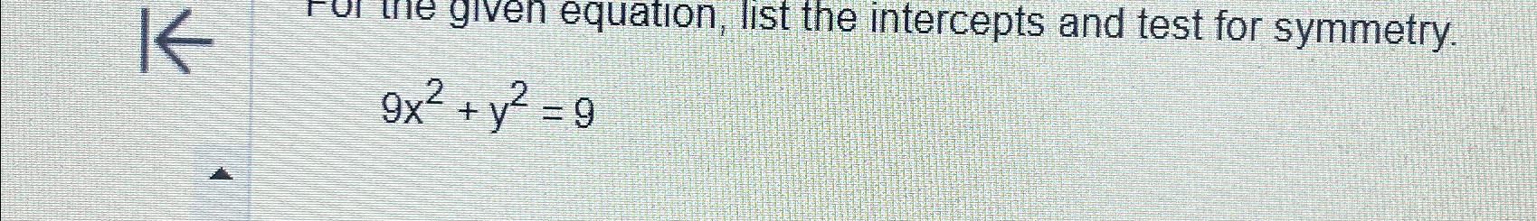 Solved 9x2+y2=9 | Chegg.com