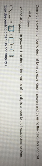 Solved Convert the given number to decimal form by expanding | Chegg.com