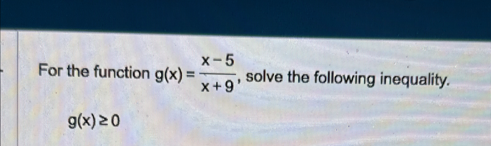 Solved For the function g(x)=x-5x+9, ﻿solve the following | Chegg.com
