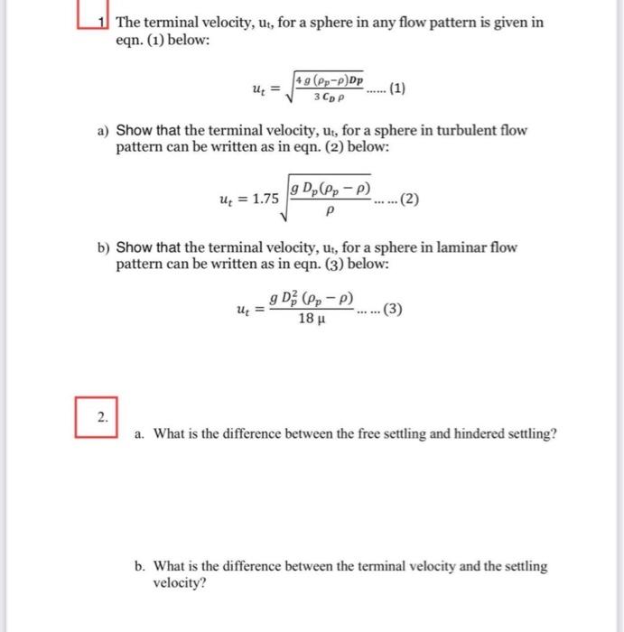 Solved The terminal velocity, Ut, for a sphere in any flow | Chegg.com