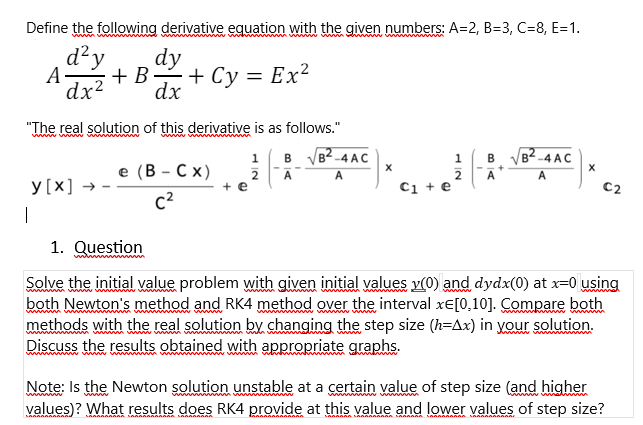 Define the following derivative equation with the | Chegg.com