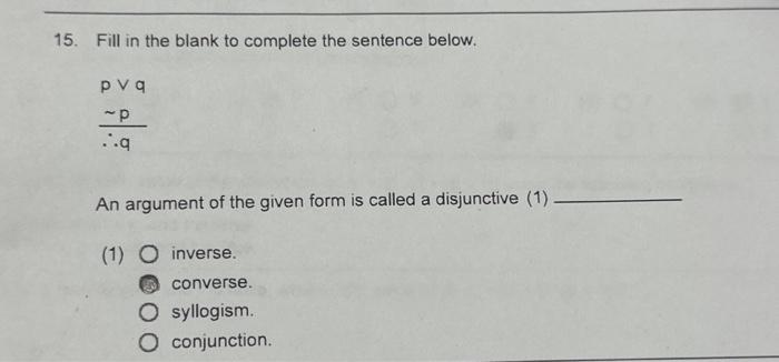 Solved 15. Fill in the blank to complete the sentence below. | Chegg.com