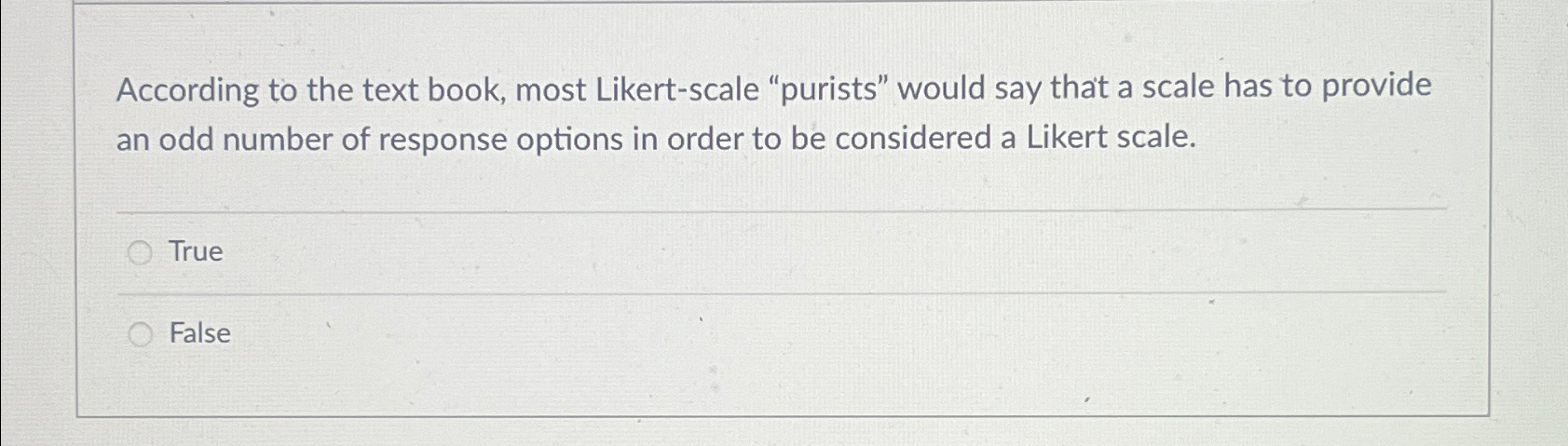Solved According to the text book, most Likert-scale | Chegg.com