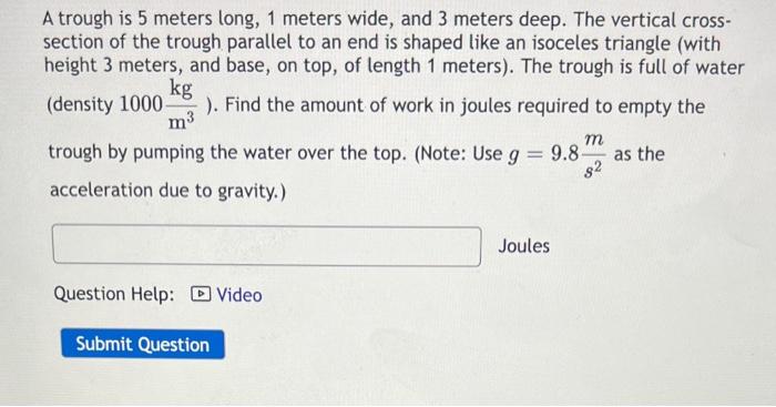 Solved A trough is 5 meters long, 1 meters wide, and 3 | Chegg.com