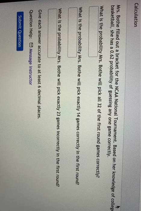 Solved Calculation Mrs. Bothe filled out a bracket for the | Chegg.com