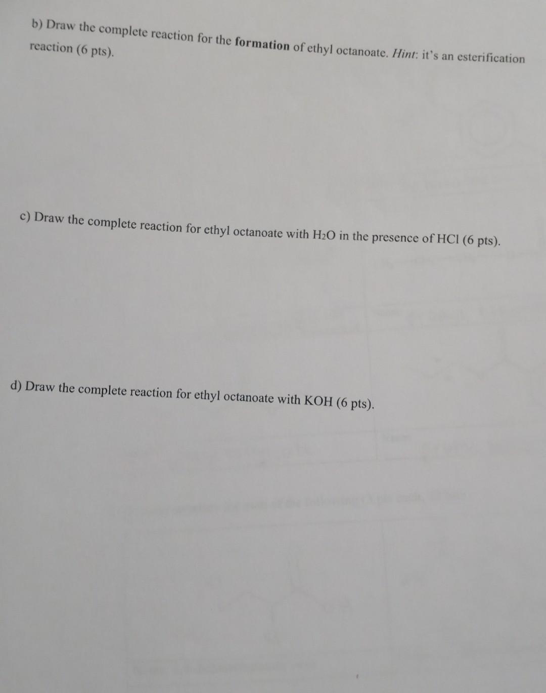 Solved b) Draw the complete reaction for the formation of | Chegg.com