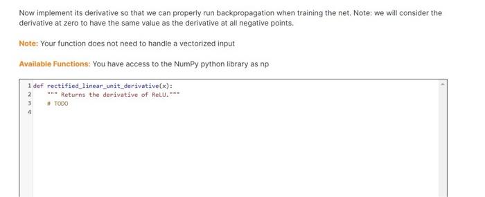 Solved Now implement its derivative so that we can properly | Chegg.com