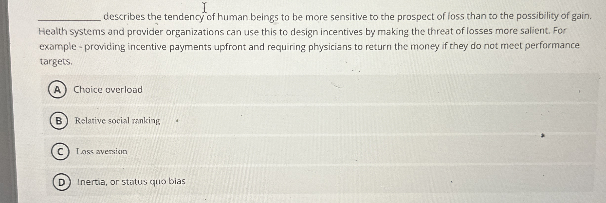 Solved describes the tendency of human beings to be more | Chegg.com