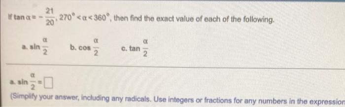 Solved If tan- 21 20 270°