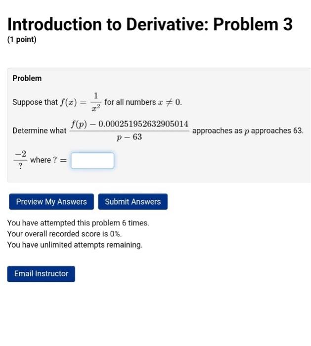 Solved Introduction to Derivative: Problem 3 (1 point) | Chegg.com