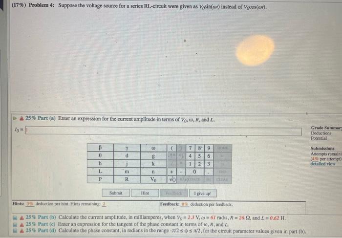 Solved (17\%) Problem 4: Suppose the voltage source for a | Chegg.com