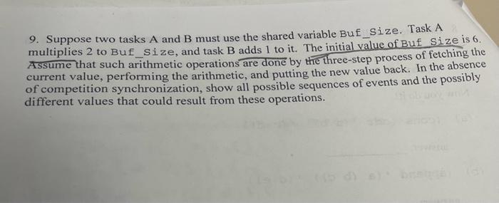 Solved 9. Suppose two tasks A and B must use the shared | Chegg.com