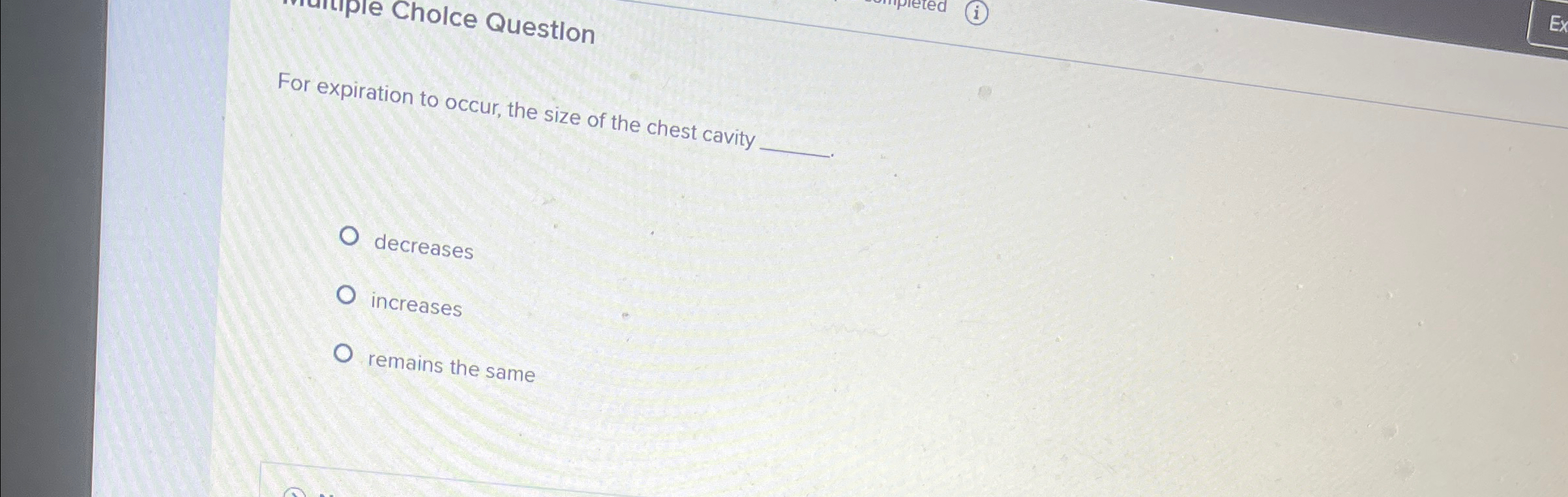 Solved Cholce Question(i)For expiration to occur, the size | Chegg.com