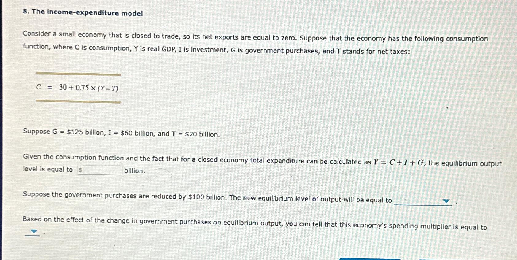 Solved The income-expenditure modelConsider a small economy | Chegg.com
