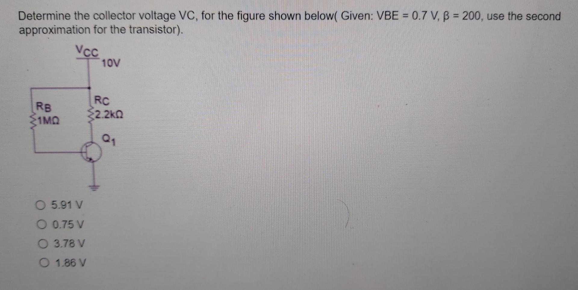 Solved Determine the collector voltage VC, for the figure | Chegg.com